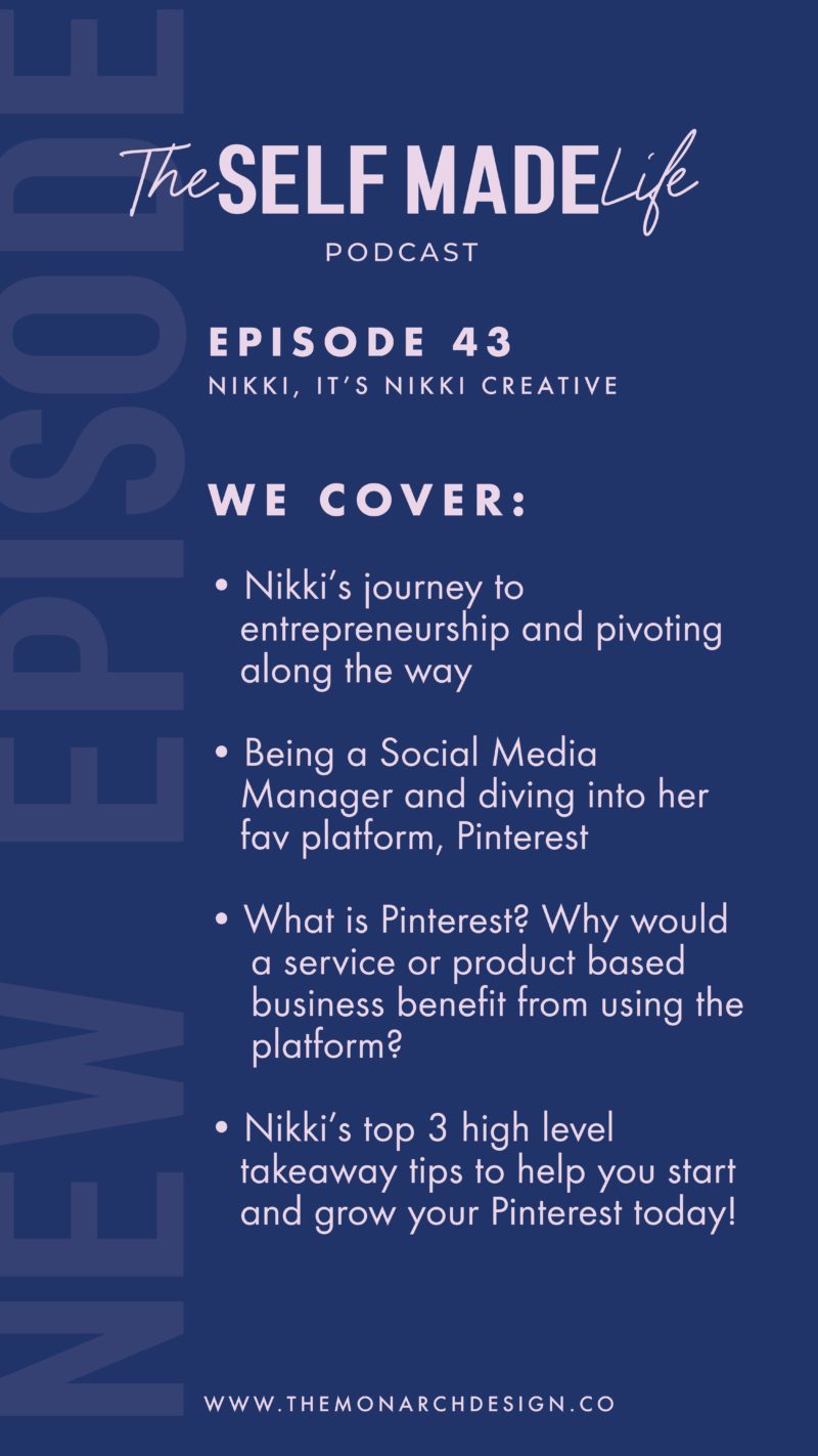 Episode 43 | All things Pinterest with It's Nikki Creative | Self Made ...