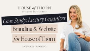 Luxury Home Organization Branding: House of Thorn Case Study